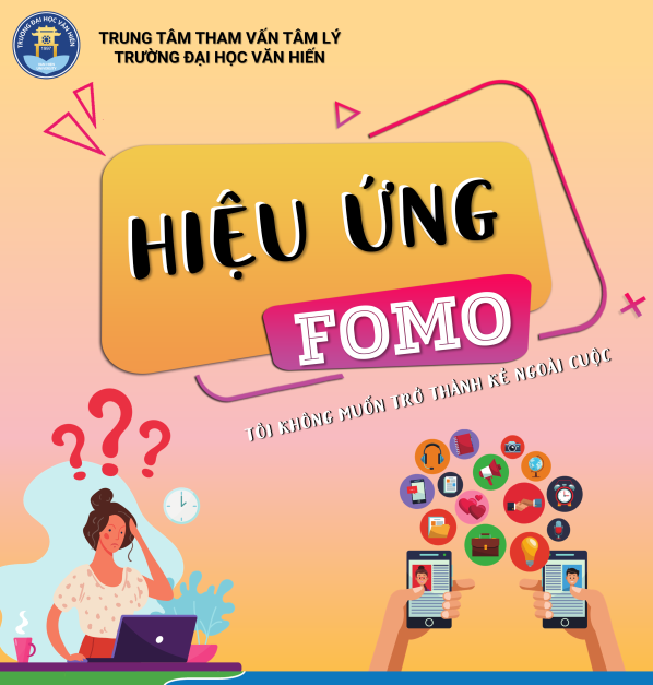 HIỆU ỨNG FOMO - TÔI KHÔNG MUỐN TRỞ THÀNH KẺ NGOÀI CUỘC